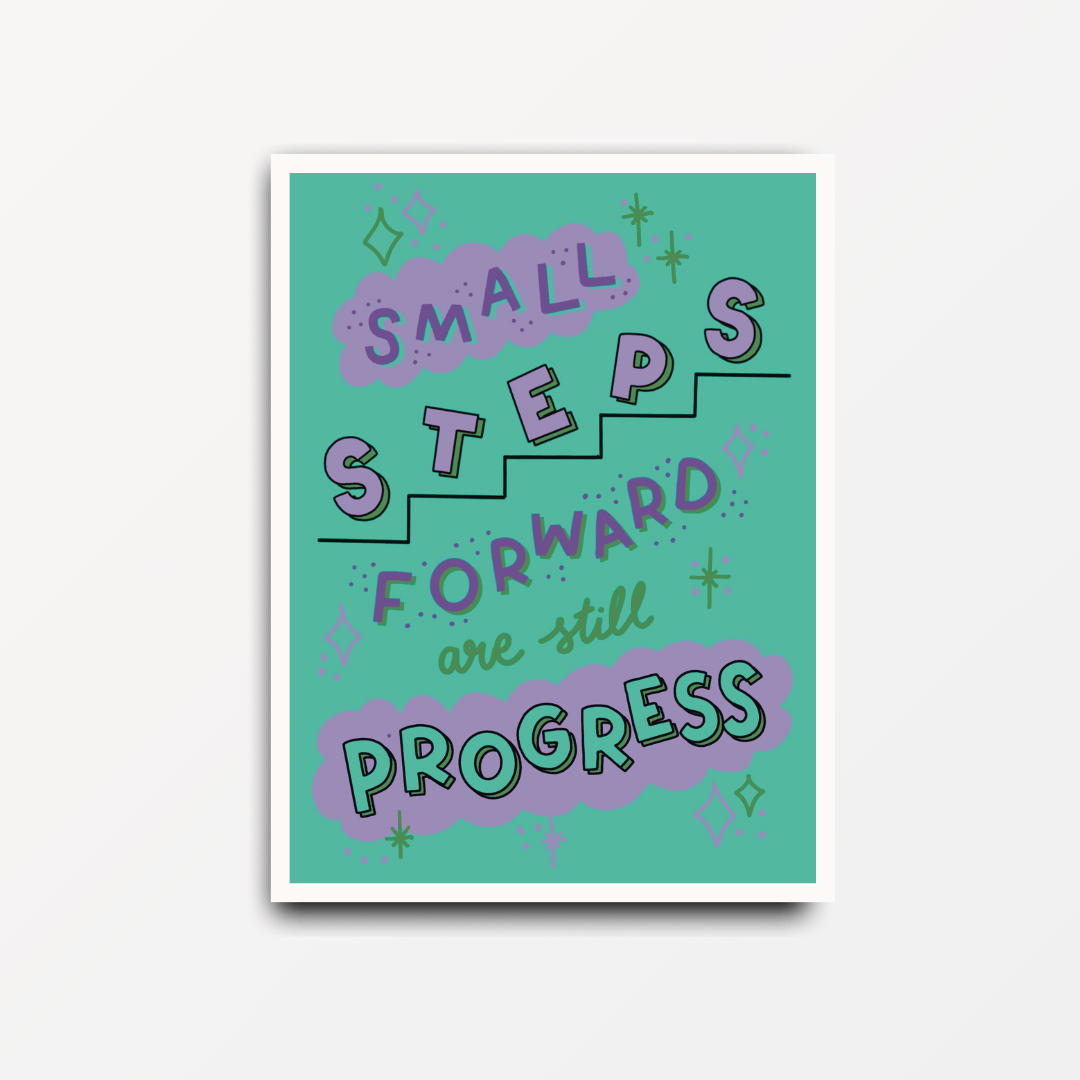 Small Steps Forward Are Still Progress - Motivational Print - Spiffy ...