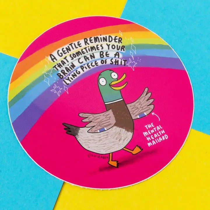 The Mental Health Mallard Vinyl Sticker - Spiffy - The Happiness Shop