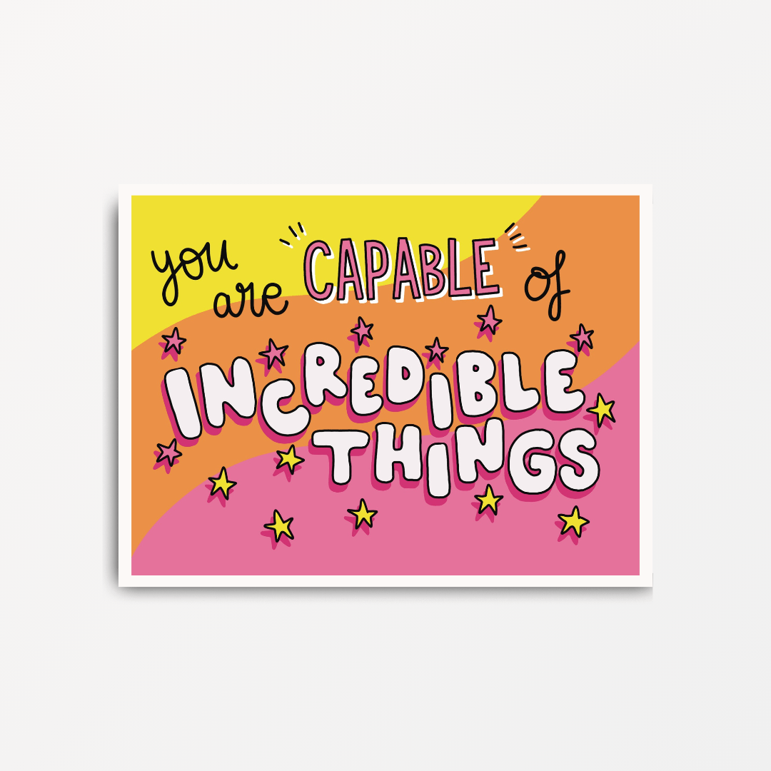You're Capable of Incredible Things - Motivational Print - Spiffy - The ...
